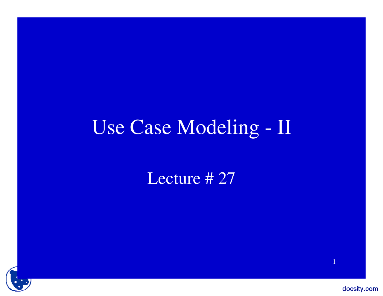 Use Case Modeling 2-Software Requirement-Lecture Slides - Docsity