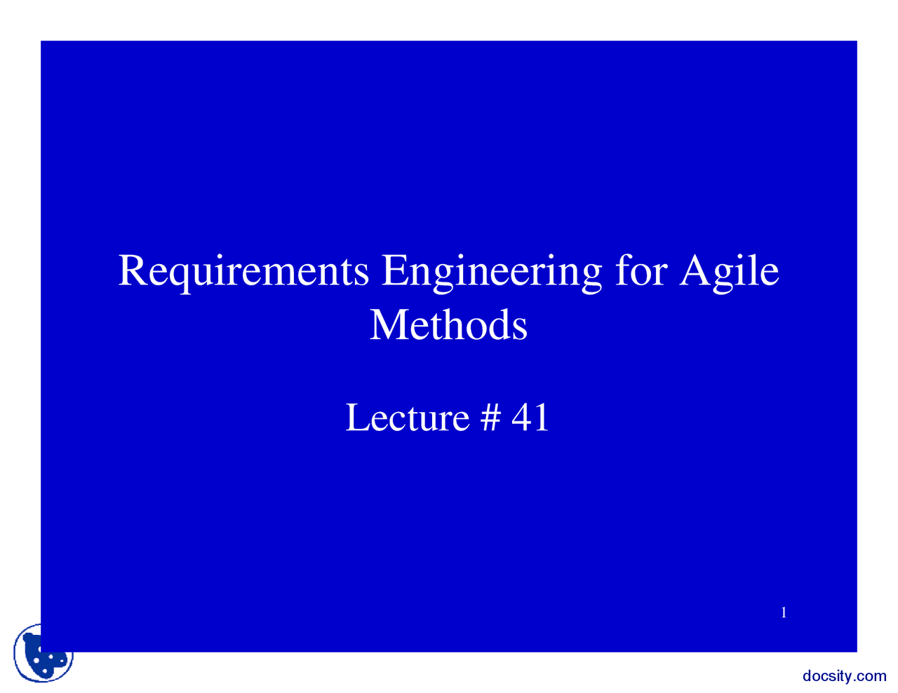 Requirements Engineering For Agile Methods-Software Requirement-Lecture Slides - Docsity