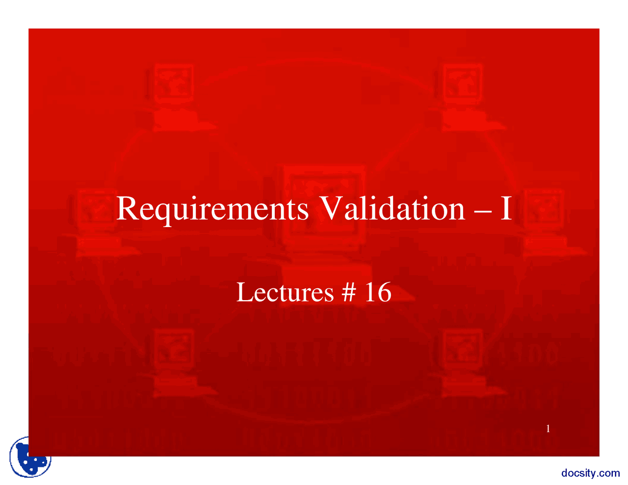 Requirements Validation 1-Software Requirement-Lecture Slides - Docsity