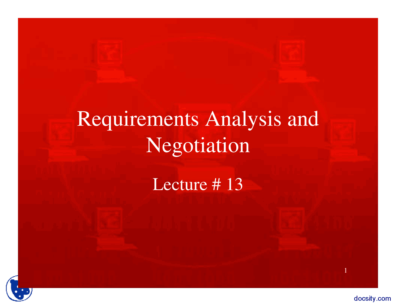 Requirements Analysis And Negotiation Software Requirement Lecture