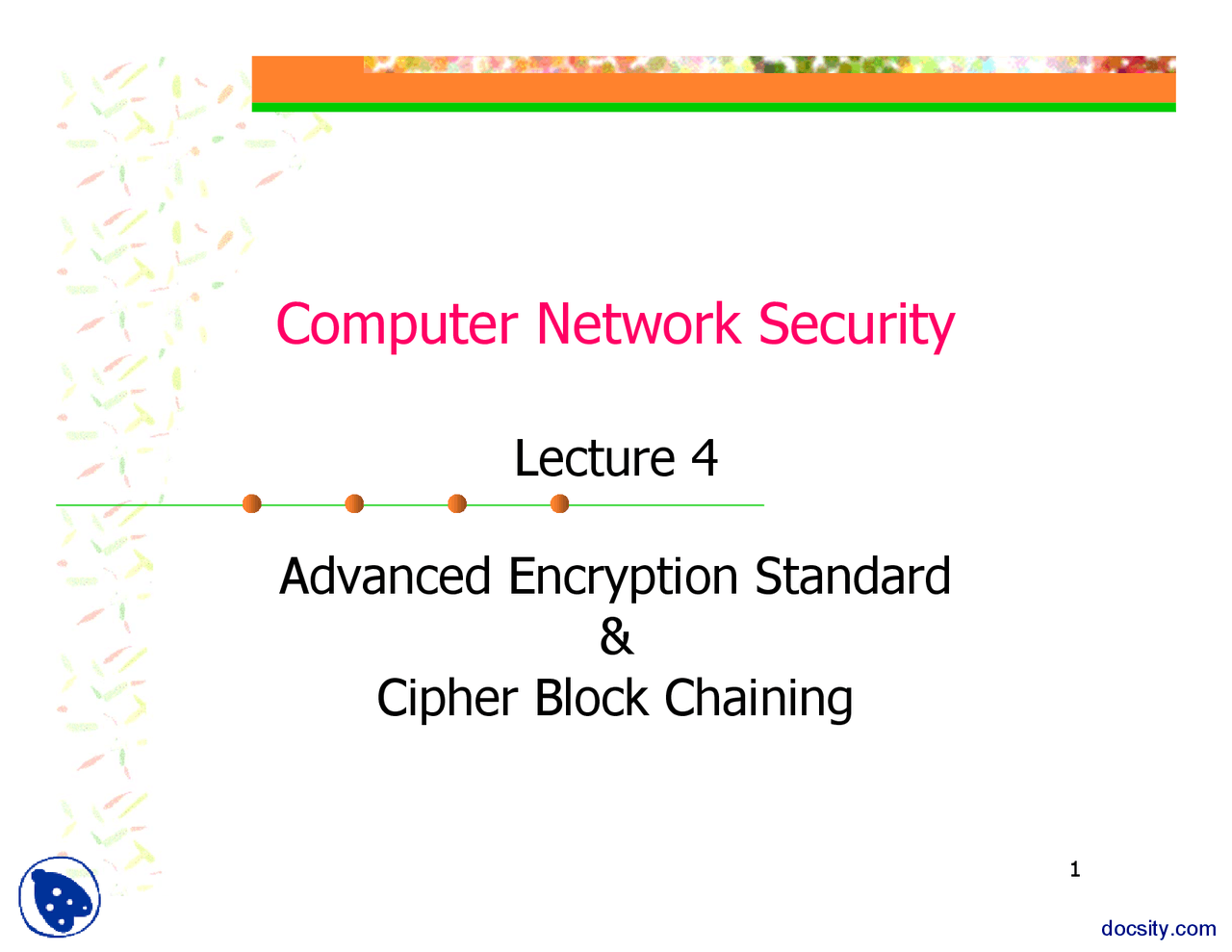 Advanced Encryption Standard Computer Network Security Lecture Slides