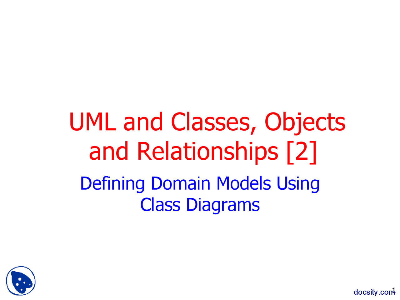 Defining Domain Models Using Class Diagrams-Object Oriented Analysis And Design-Lecture Slides ...