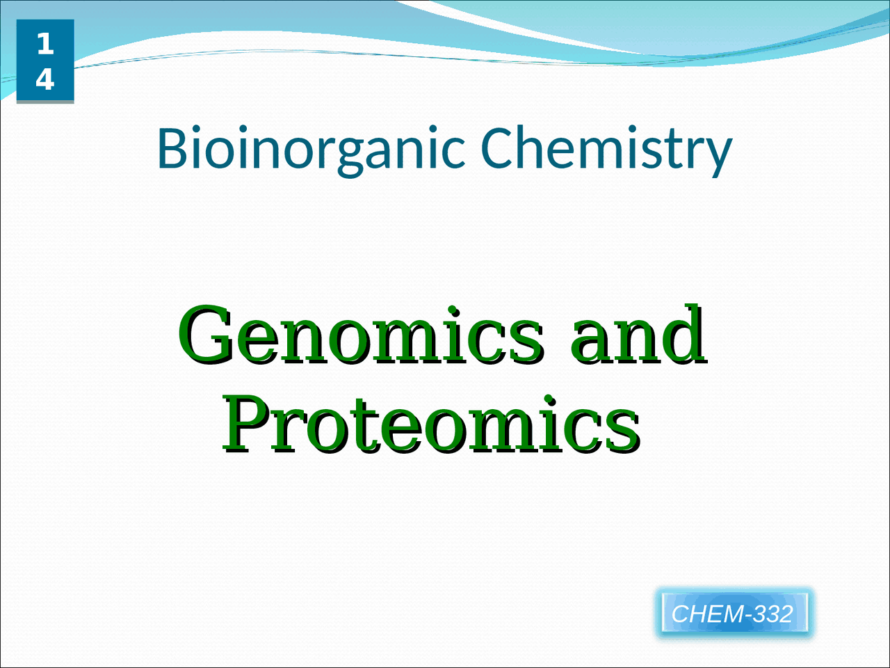Genomics and Proteomics - Lecture Slides | CHEM 332 | Study notes ...