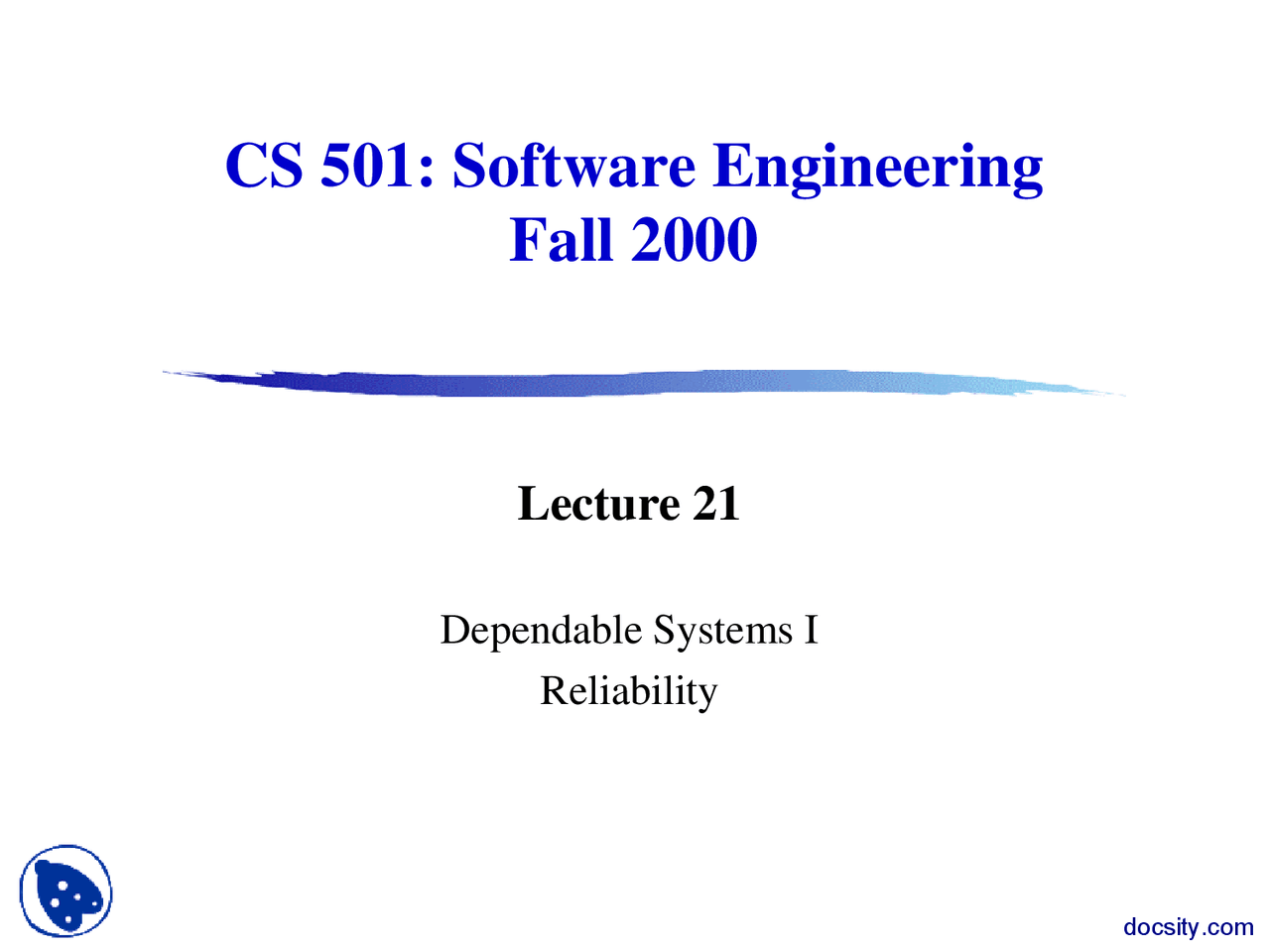 Dependable Systems I Reliability Software Engineering Lecture Slides