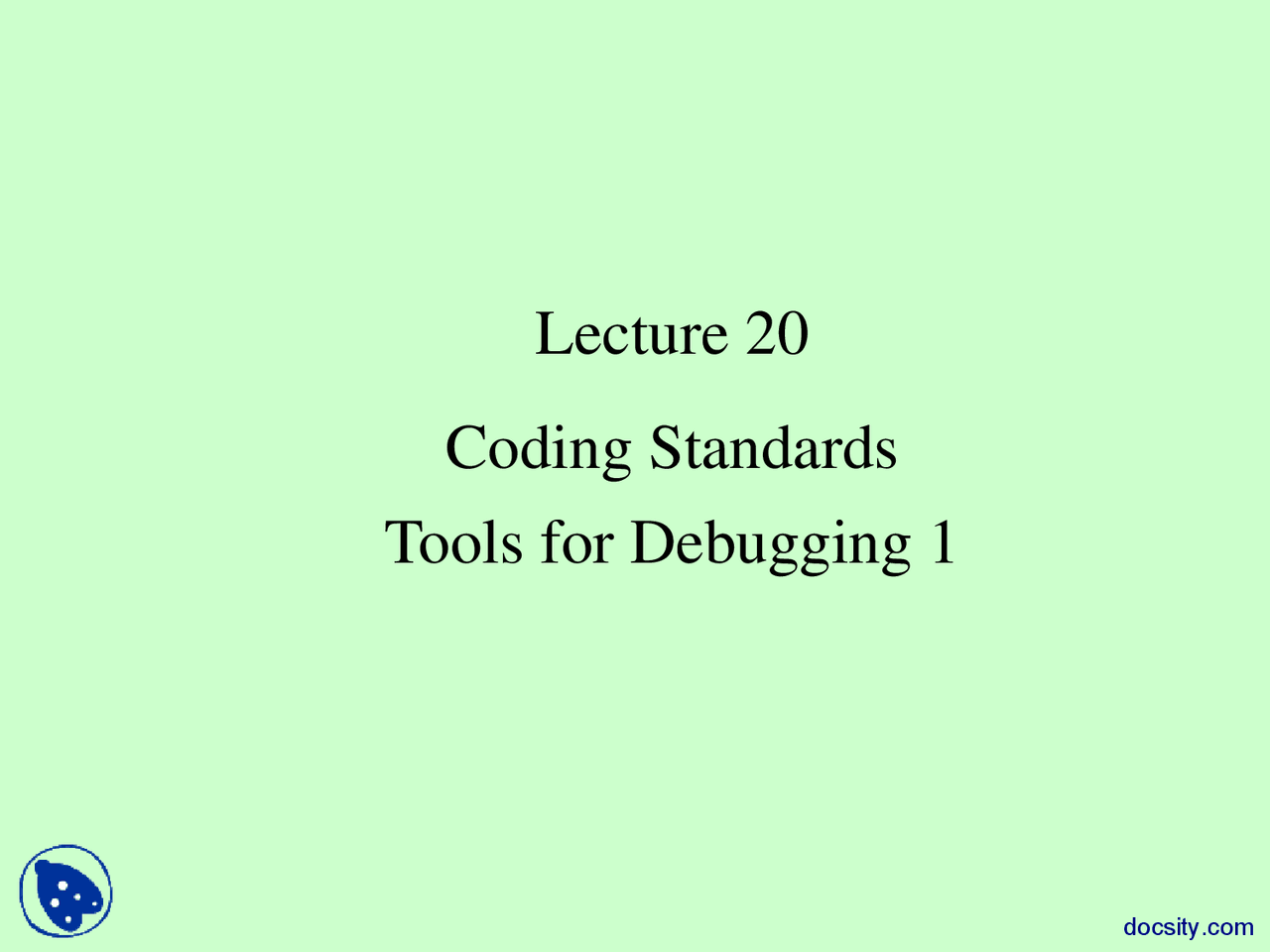 Coding Standards, Tools for Debugging 1-Software Engineering-Lecture ...