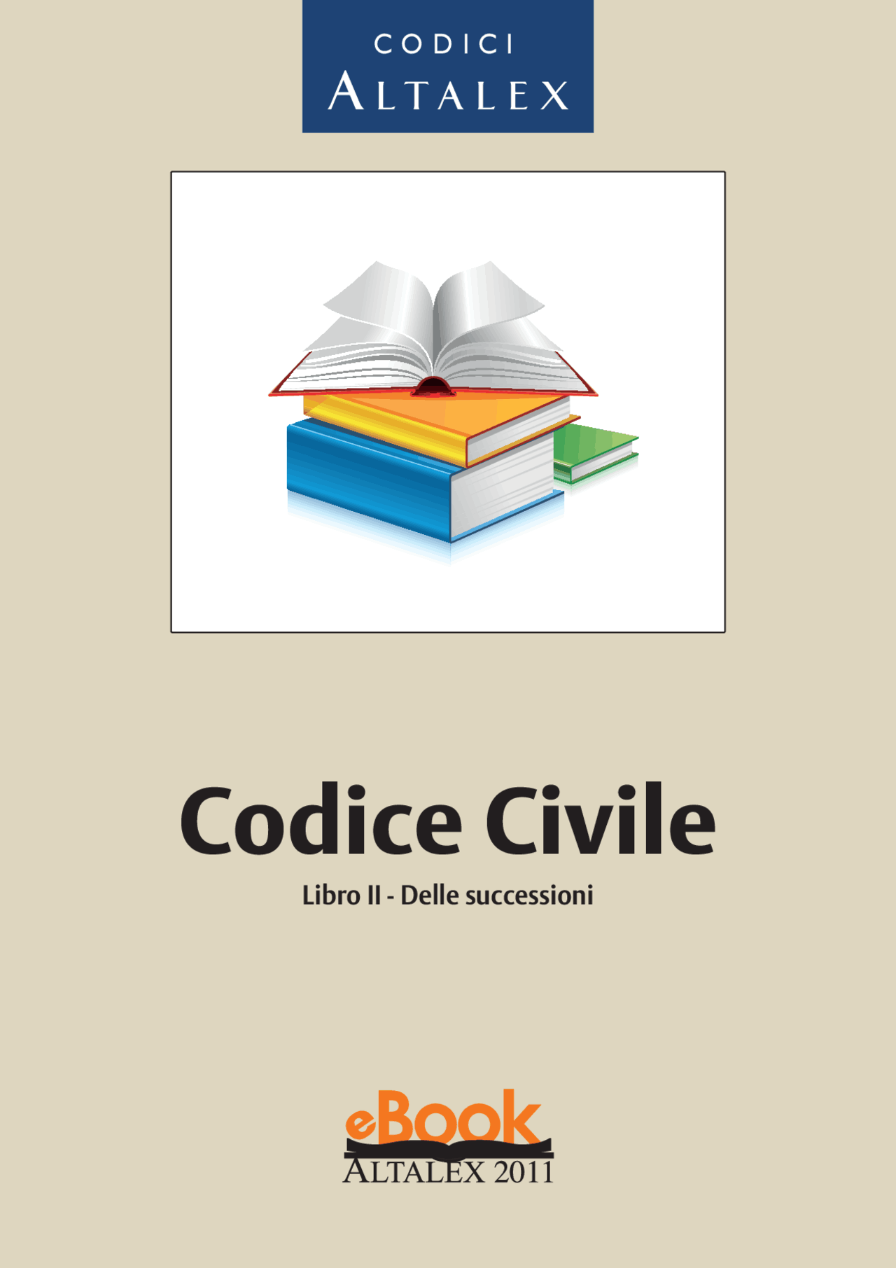 Codice Civile - Libro II - Delle successioni | Dispense di Diritto ...