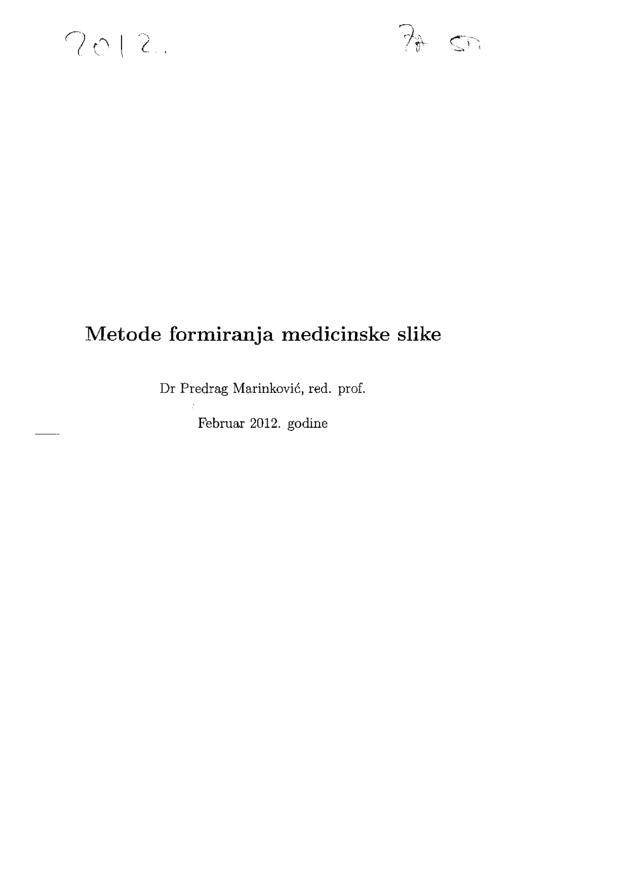Medicinski Imidzing Metode Formiranja Medicinske Slike Skripta Fizicka
