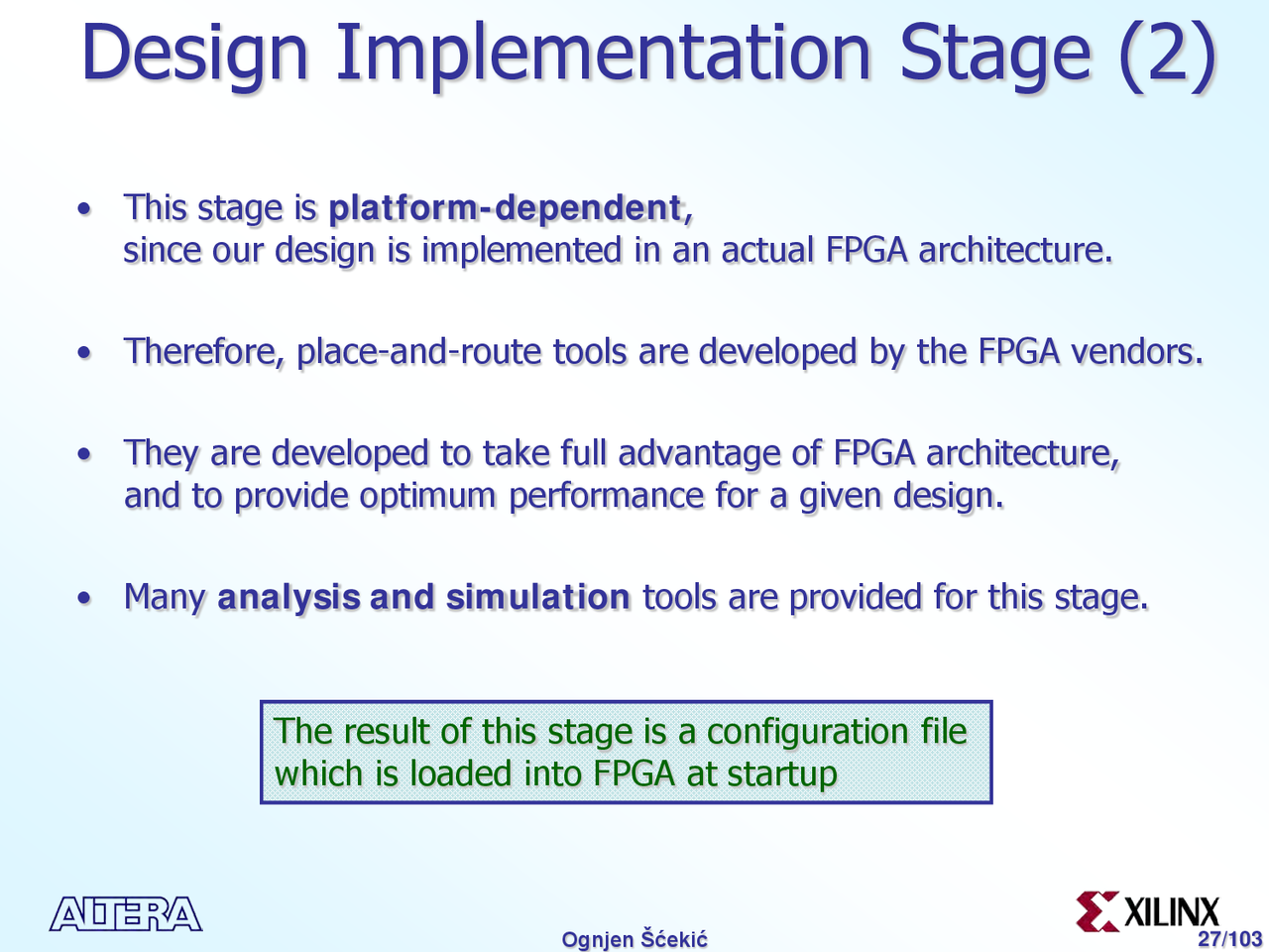 Altera Vs Xilinx Scekic Slajdovi Racunarski Vlsi Sistemi 2 Part2