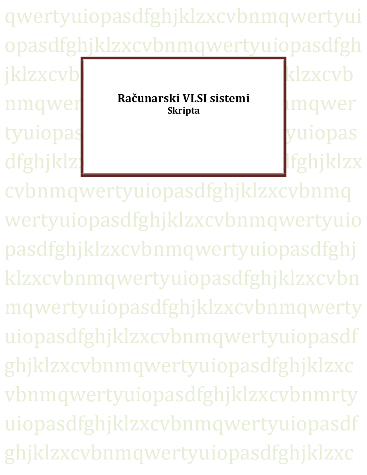 Vlsi Skripta Racunarski Vlsi Sistemi Racunarska Tehnika I Informatika