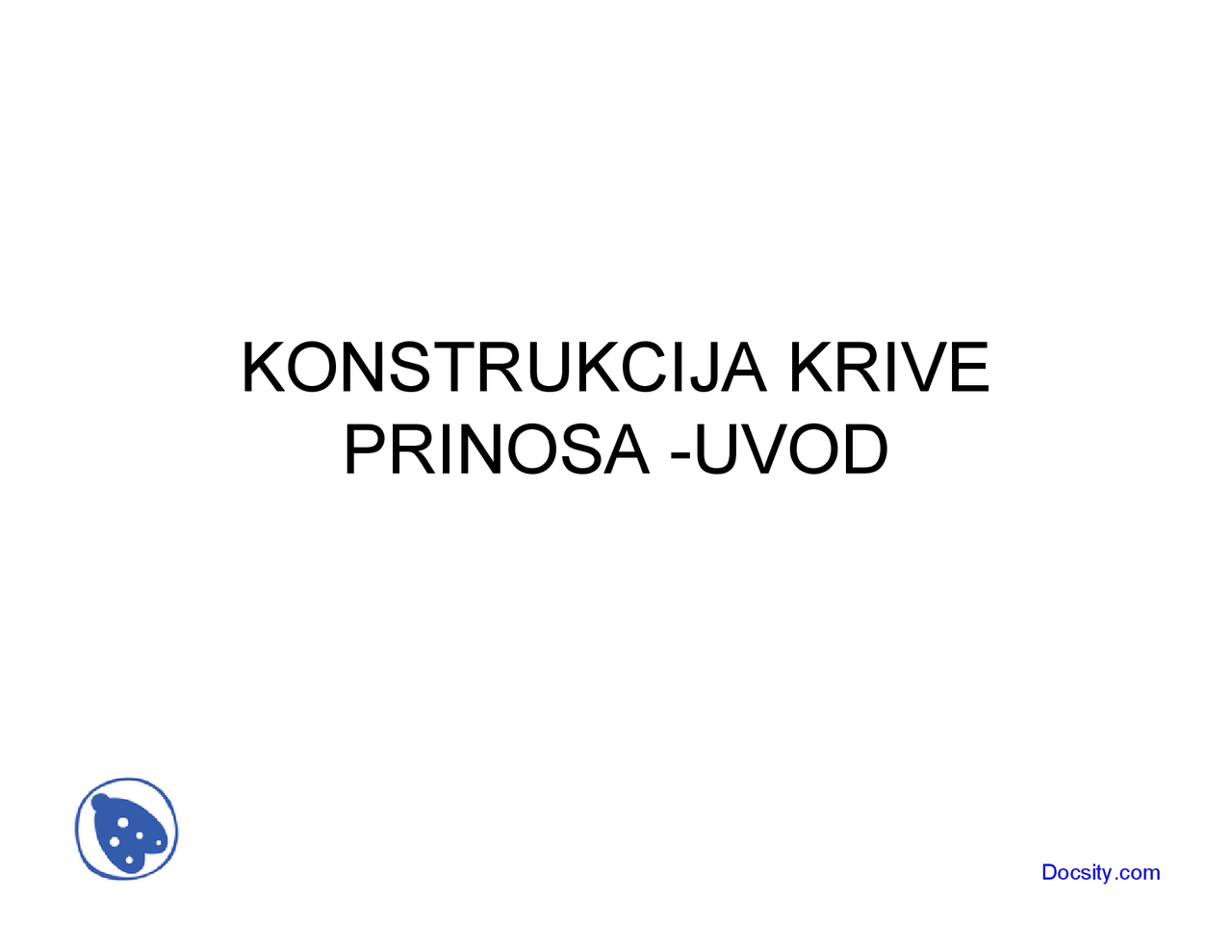 KONSTRUKCIJA KRIVE PRINOSA -UVOD-Slajdovi-Analiza hartija od vrednosti ...