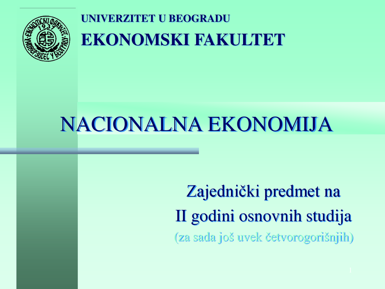 Nauka-Slajdovi-Nacionalna ekonomija | Slajdovi' predlog Ekonomija | Docsity