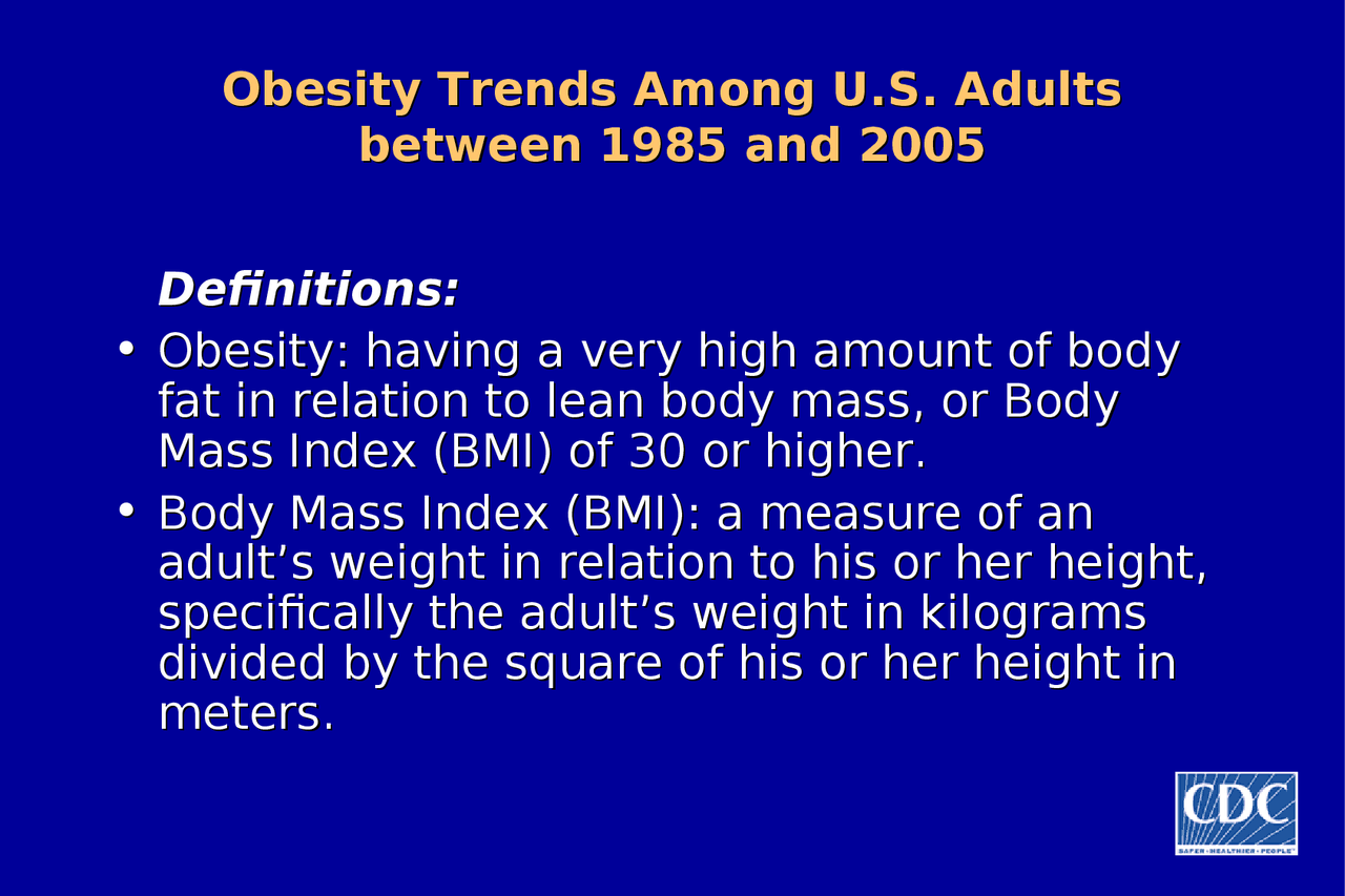 Obesity Prevalence Among U.S. Adults: A 20-Year Analysis (1985-2005 ...
