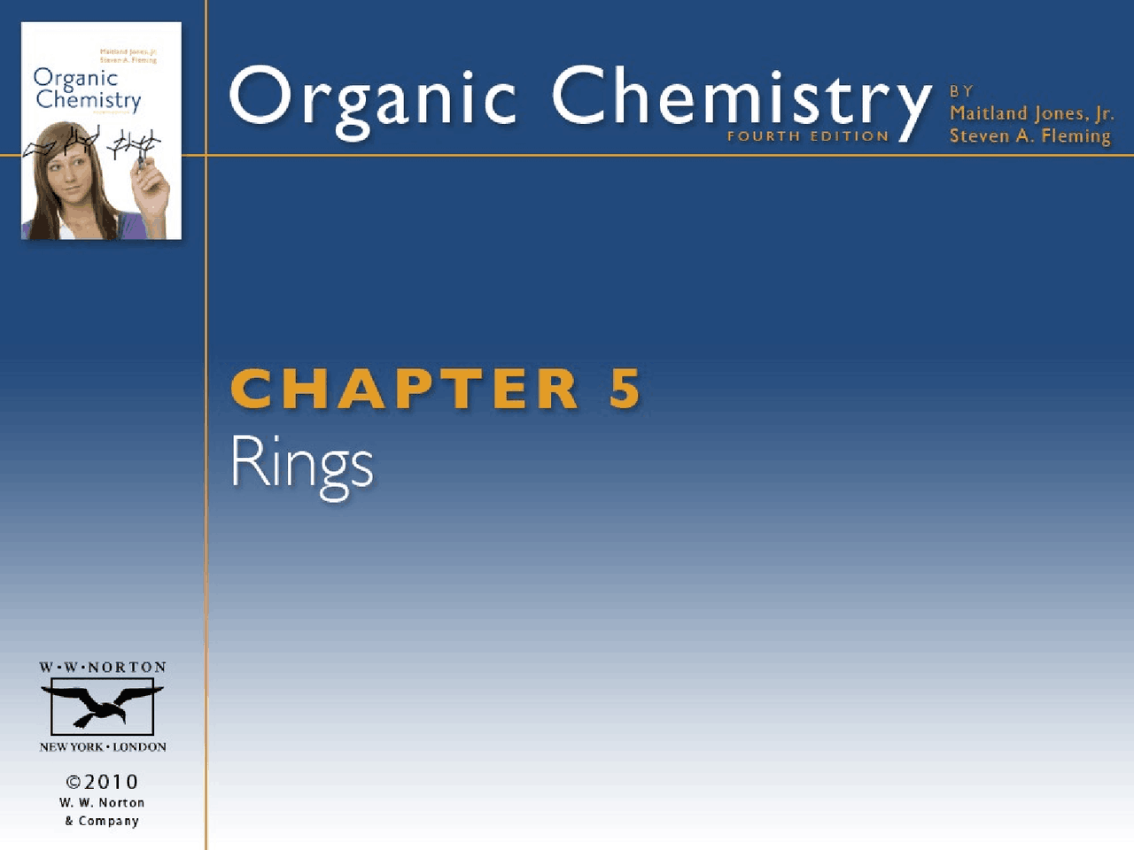 Lecture Notes on Rings - Organic Chemistry I | CHEM 2201 - Docsity