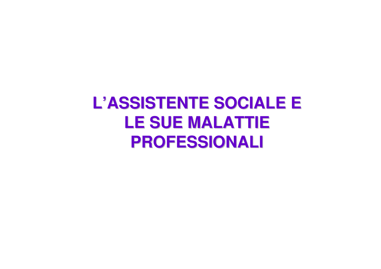 Lassistente Sociale E Le Sue Malattie Professionali Docsity