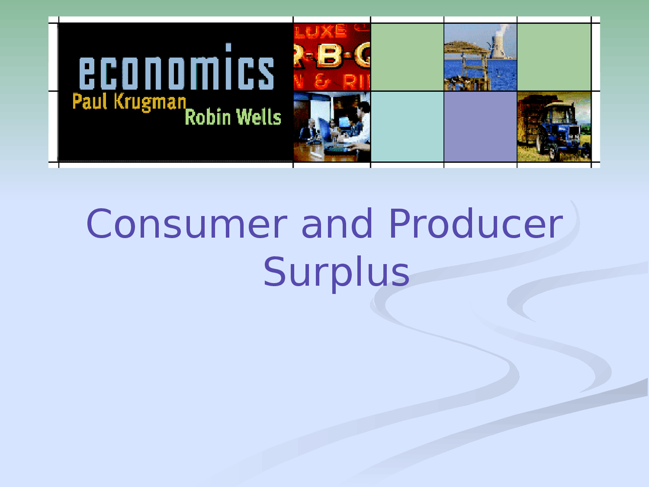 Consumer And Producer Surplus Principles Of Microeconomics Lecture
