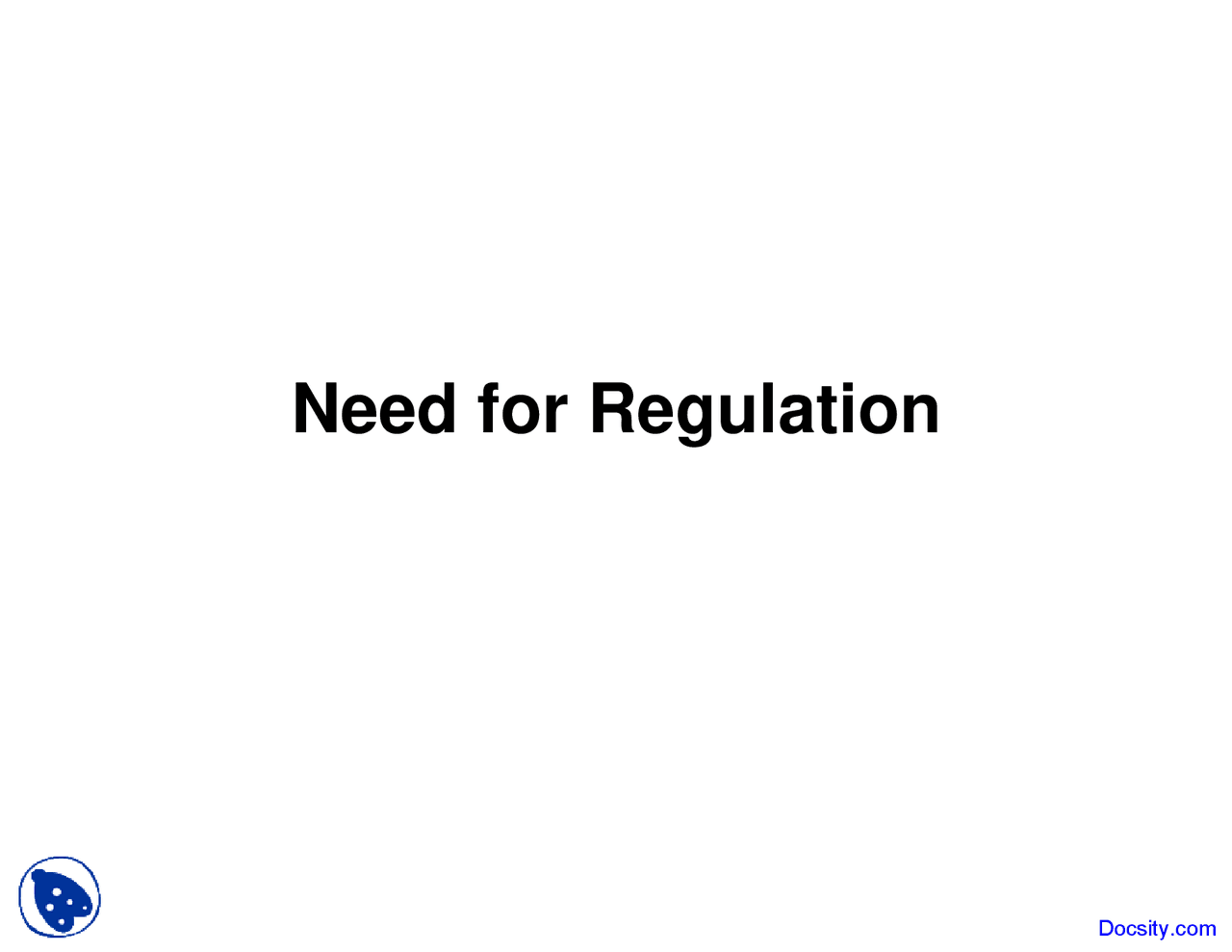 Need for Regulation - Bank Management - Lecture Slides - Docsity