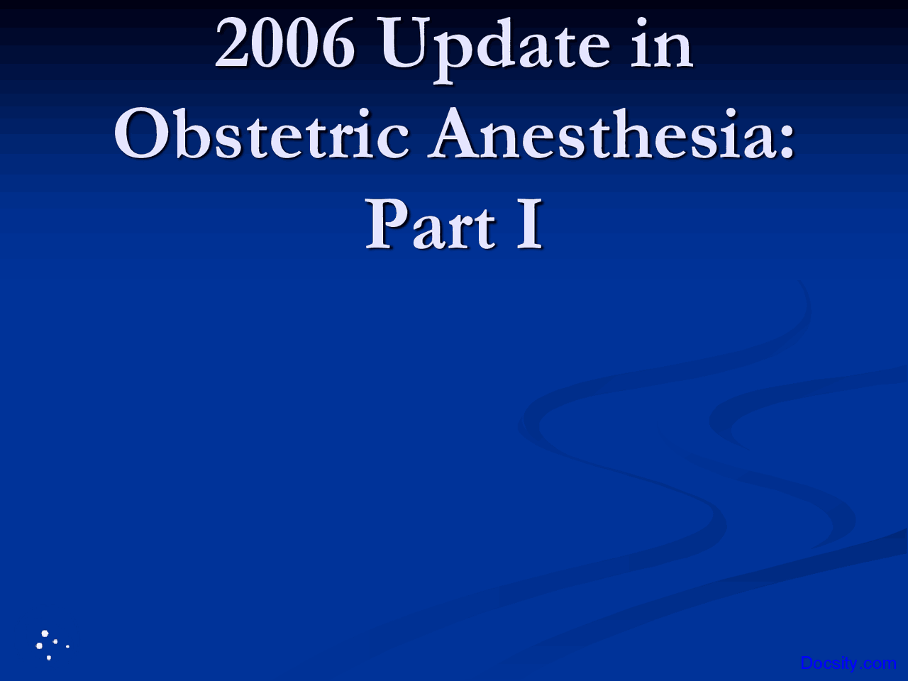 Obstetric Anesthesia Part 1 Anesthesia Lecture Slides Docsity