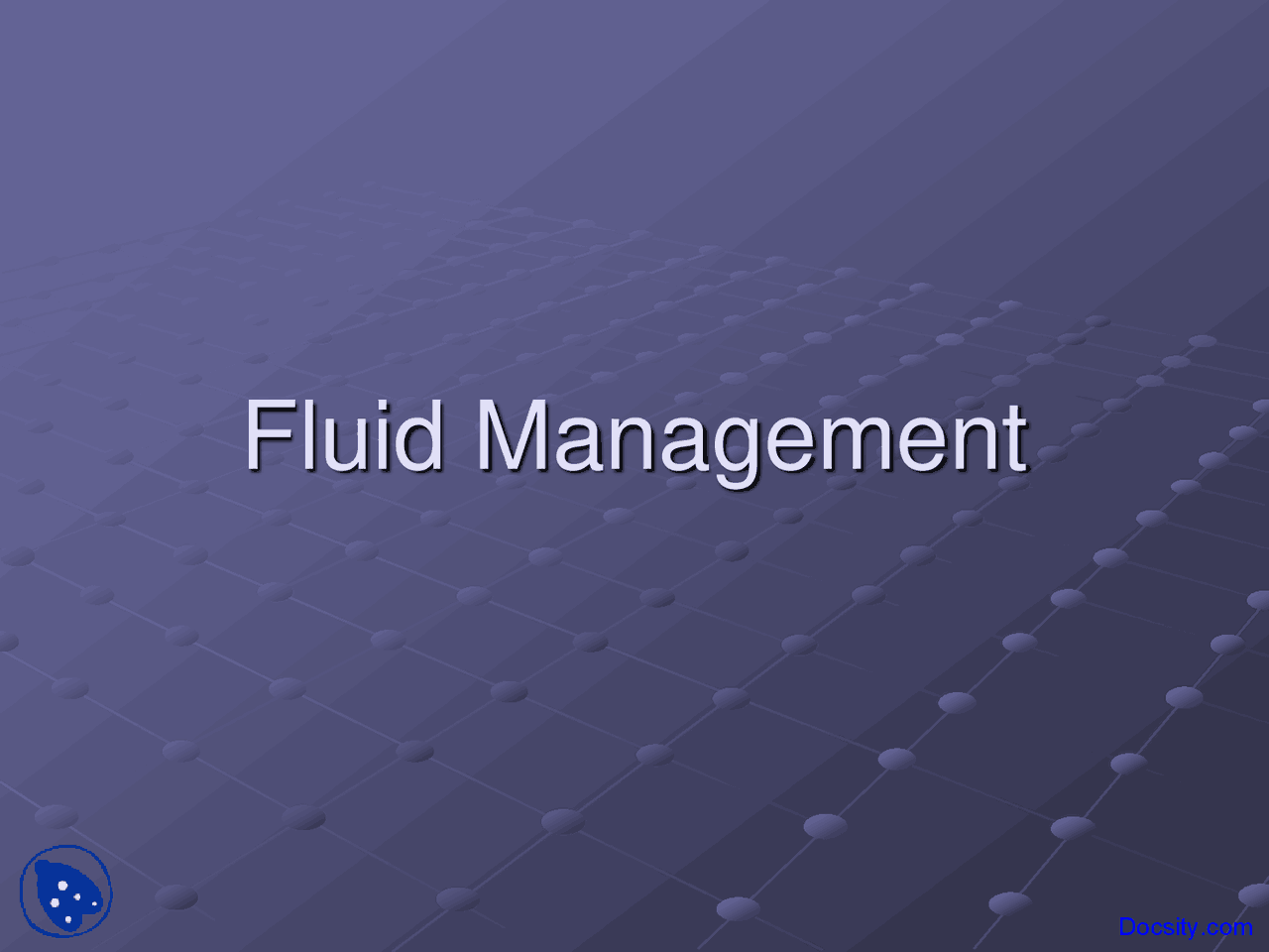 Fluid Management Anesthesia Lecture Slides Docsity