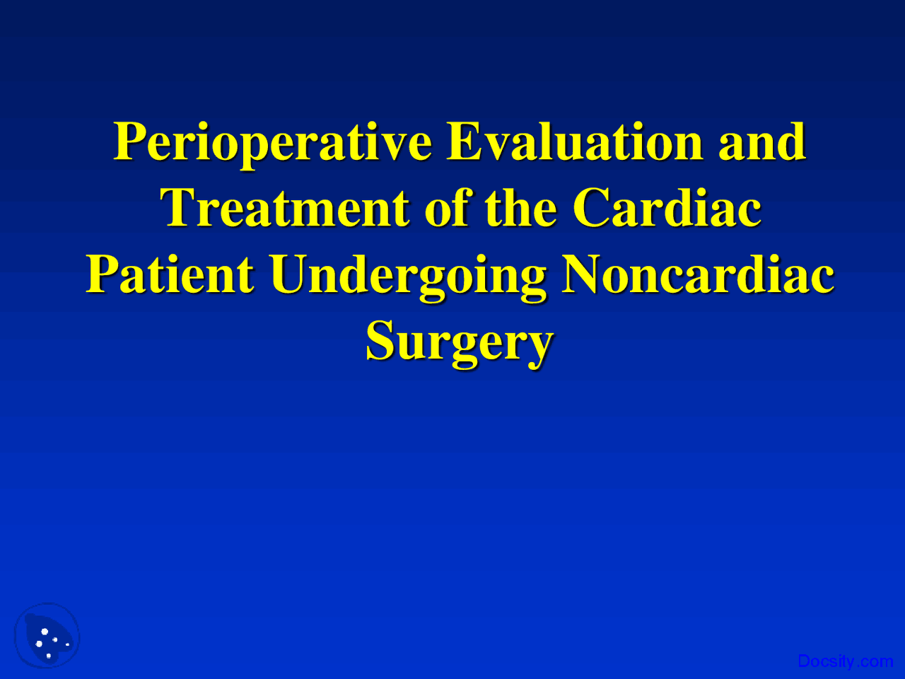 Perioperative Evaluation Part 1 Anesthesia Lecture Slides Docsity