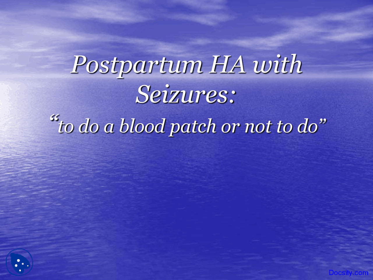 Postpartum Seizures Part 1 Anesthesia Lecture Slides Docsity
