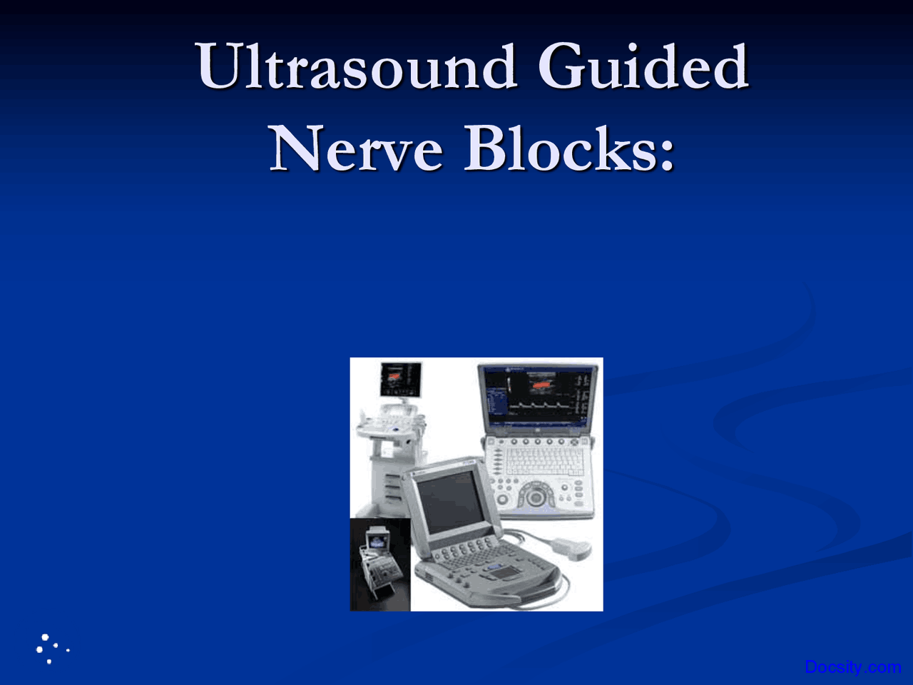 Ultrasound Guided Blocks Part 1 Anesthesia Lecture Slides Docsity