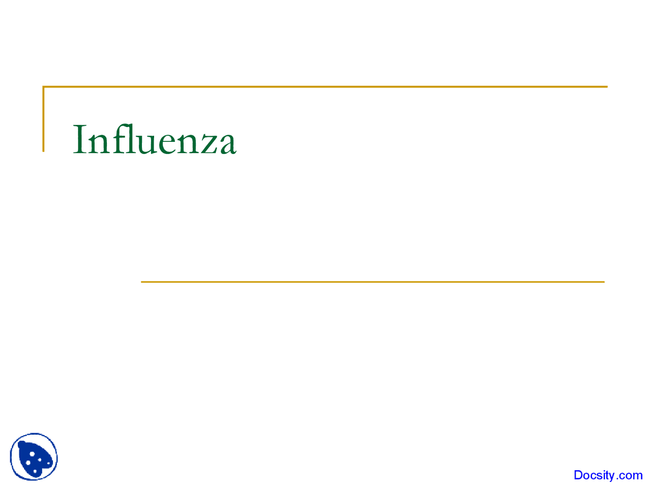 Influenza Community Medicine Lecture Slides Docsity