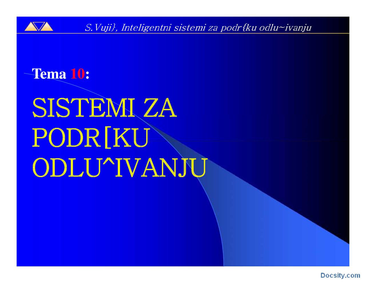 Sistemi Za Podrsku U Odlucivanju Slajdovi Inteligentni Sistemi
