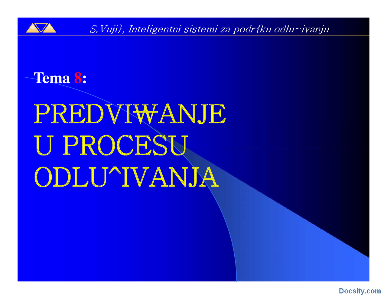 Predvidjanje u procesu odlucivanja-Slajdovi-Inteligentni sistemi ...