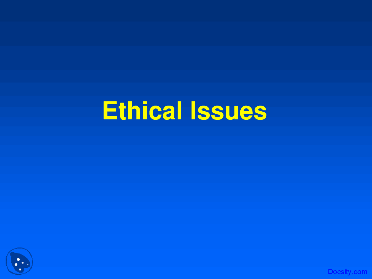 Ethical Issues Community Medicine Lecture Slides Docsity