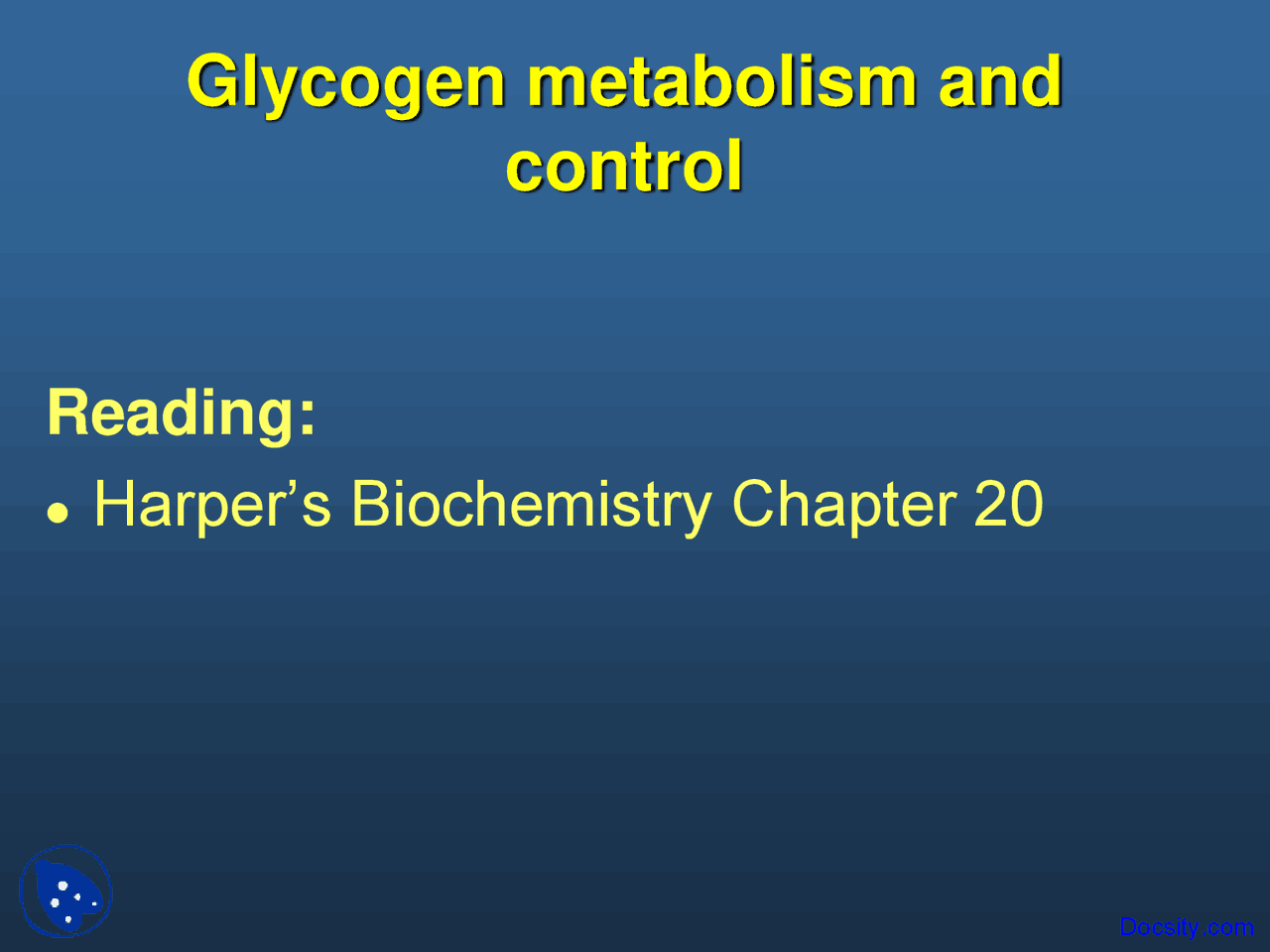 Glycogen Metabolism Biochemistry Lecture Slides Docsity