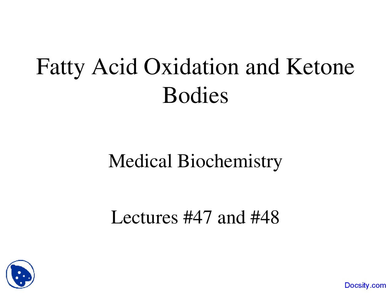 Fatty Acid Oxidation Biochemistry Lecture Slides Docsity