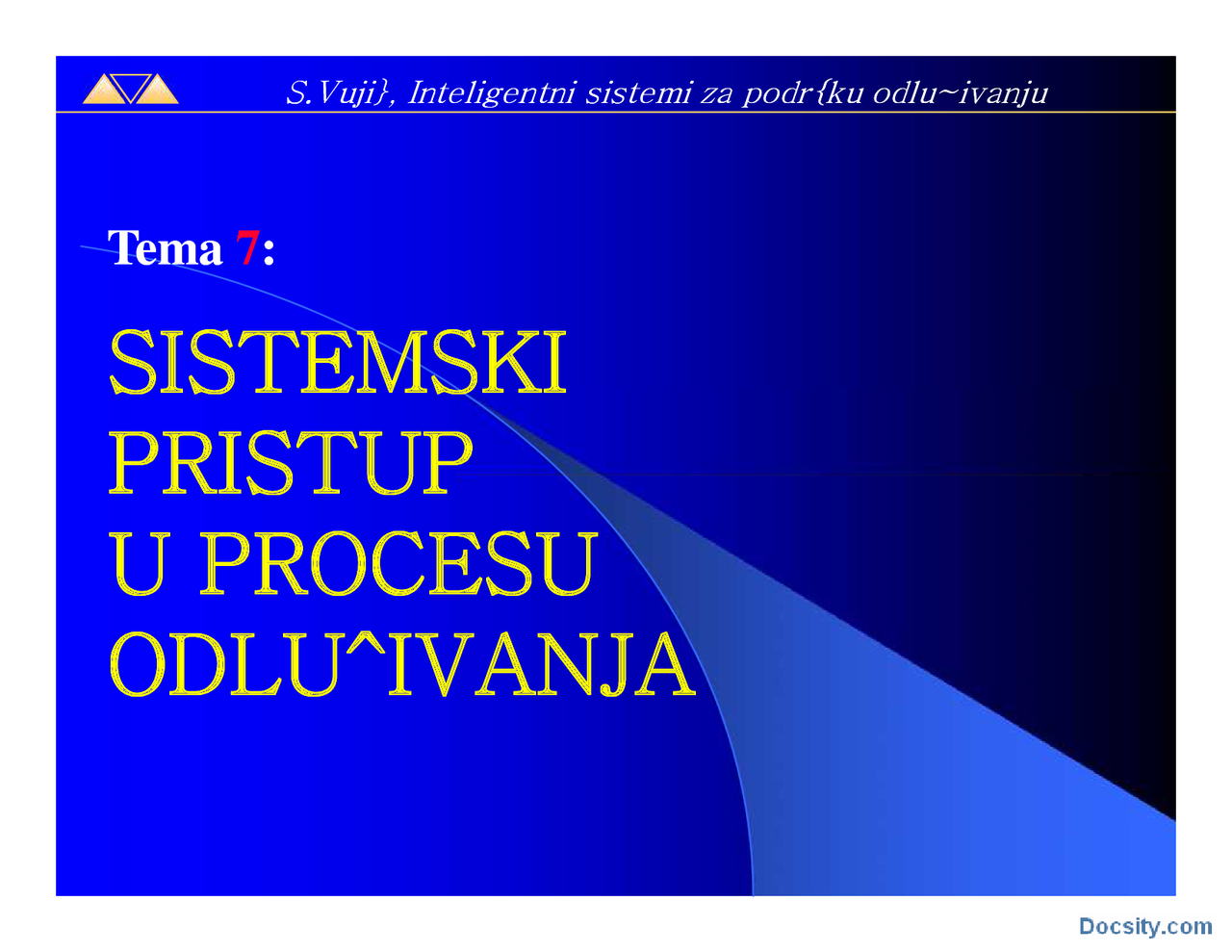 Sistemski Pristut U Procesu Odlucivanja Slajdovi Inteligentni Sistemi