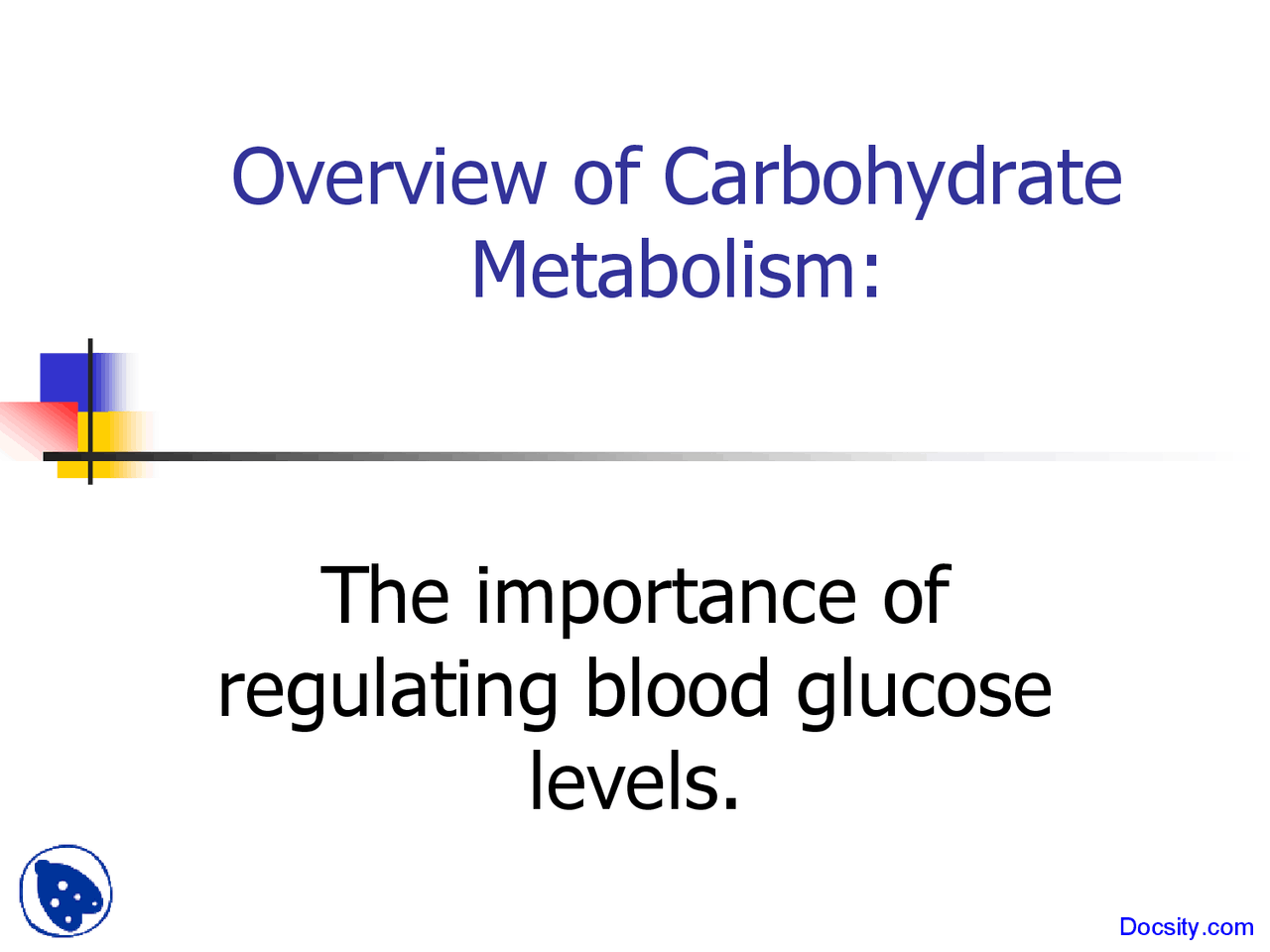 Overview Of Carbohydrate Metabolism Biochemistry Lecture Slides