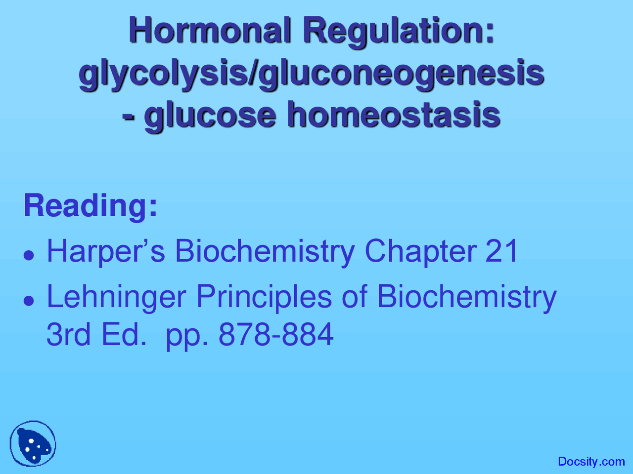 Glucose Homeostasis Biochemistry Lecture Slides Slides