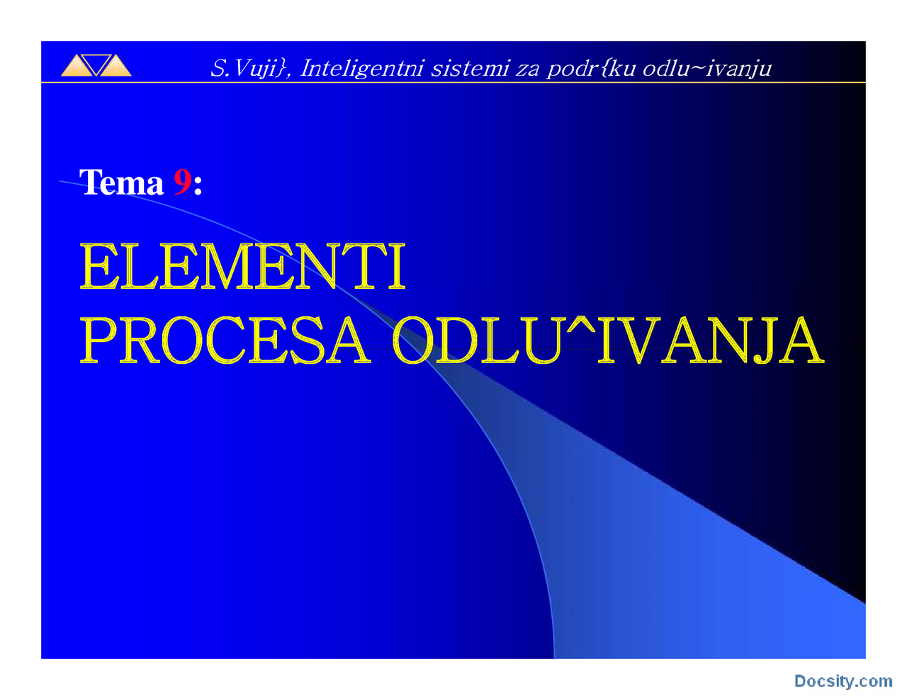 Elementi Procesa Odlucivanja Slajdovi Inteligentni Sistemi