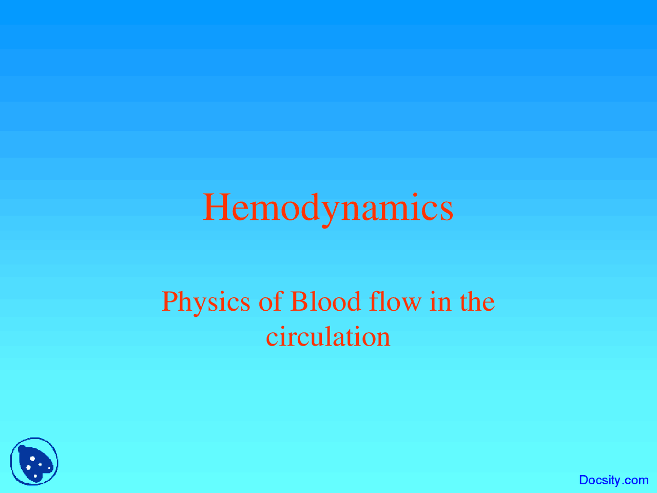 Hemodynamics Cardiology Lecture Slides Docsity