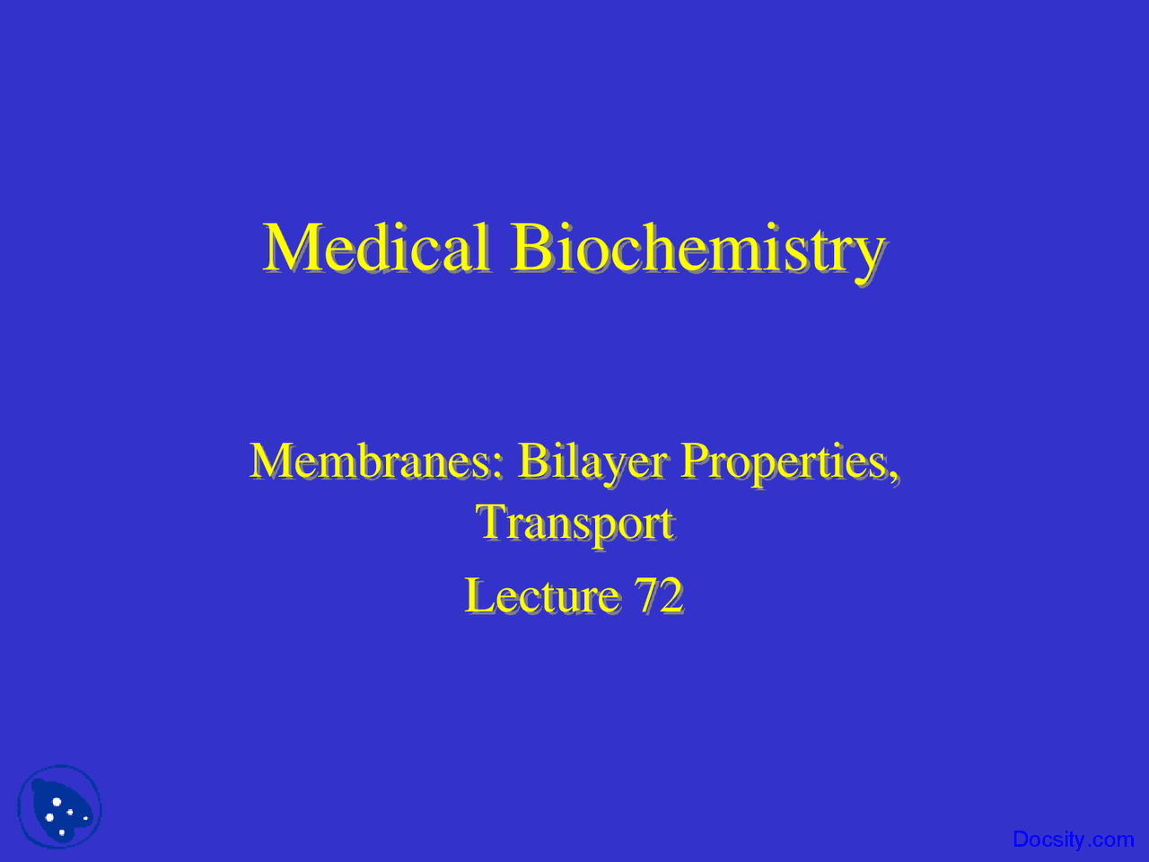 Bilayer Transport Biochemistry Lecture Slides Docsity