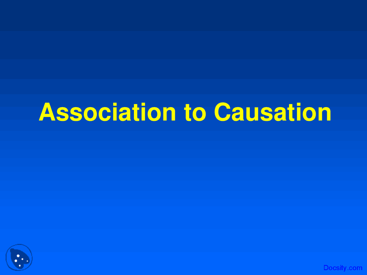 Association To Causation Community Medicine Lecture Slides Docsity