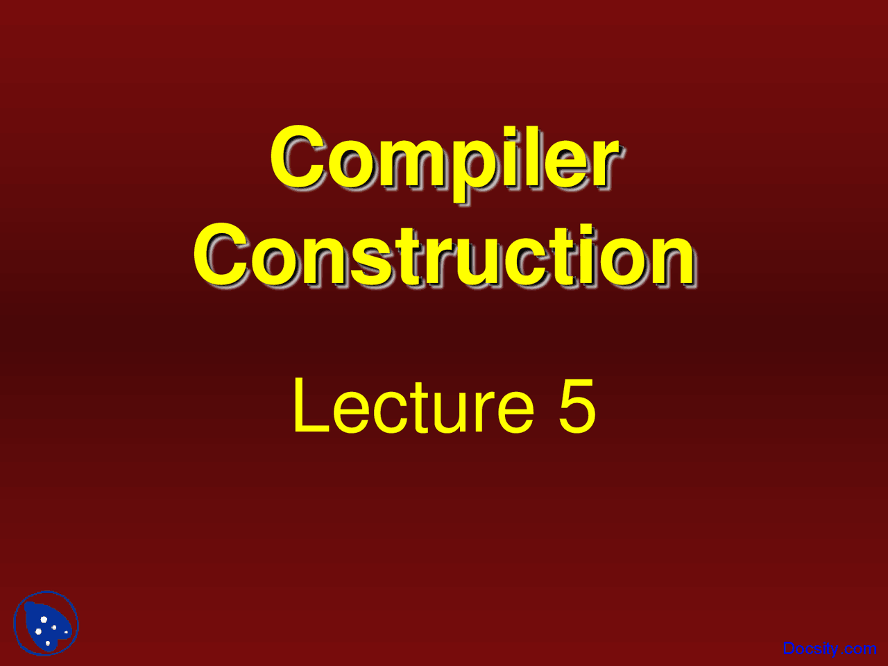 Lexical Analysis Compiler Construction Lecture Slides Docsity