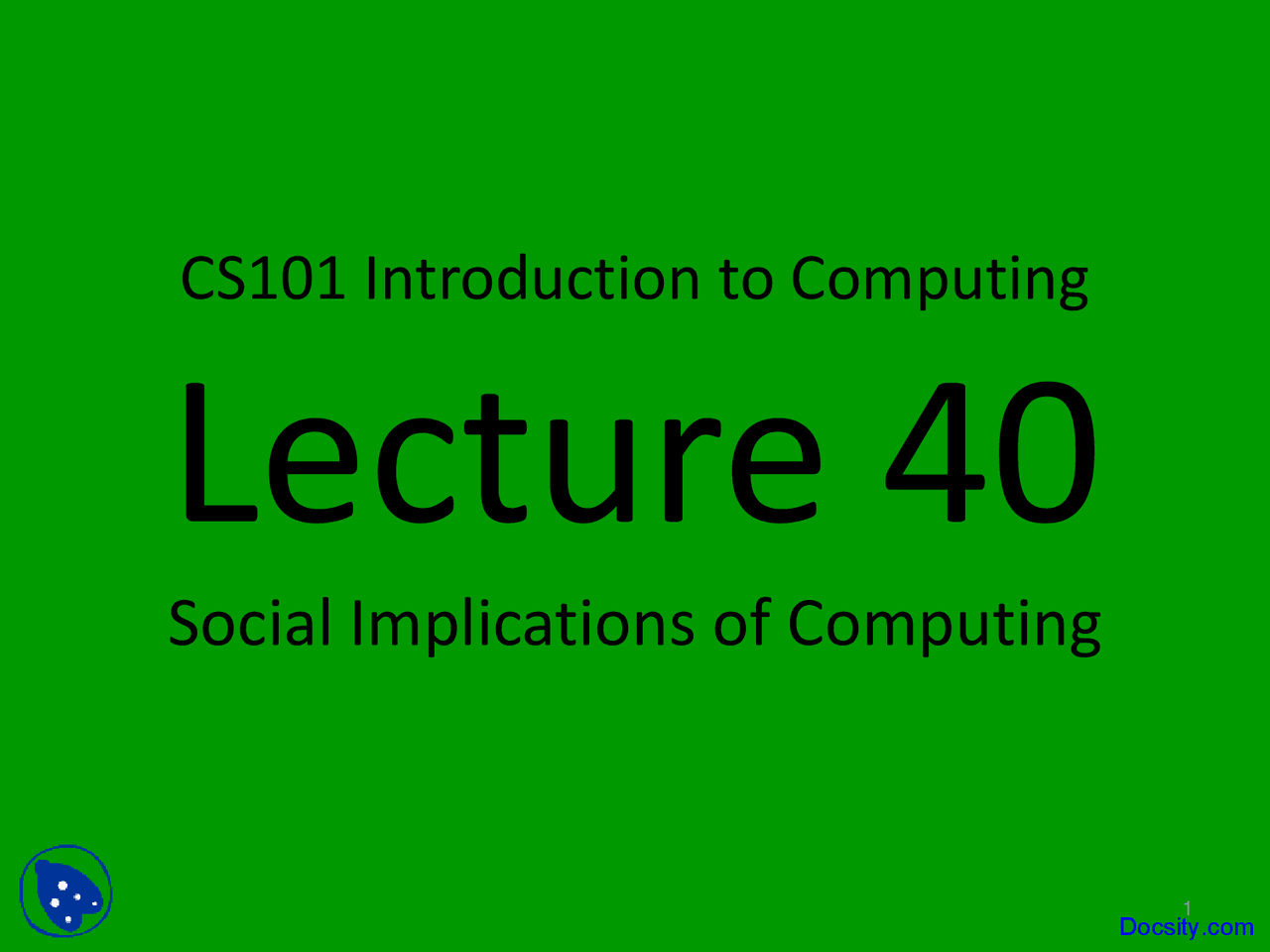 Social Implications Of Computing Introduction To Computing Lecture