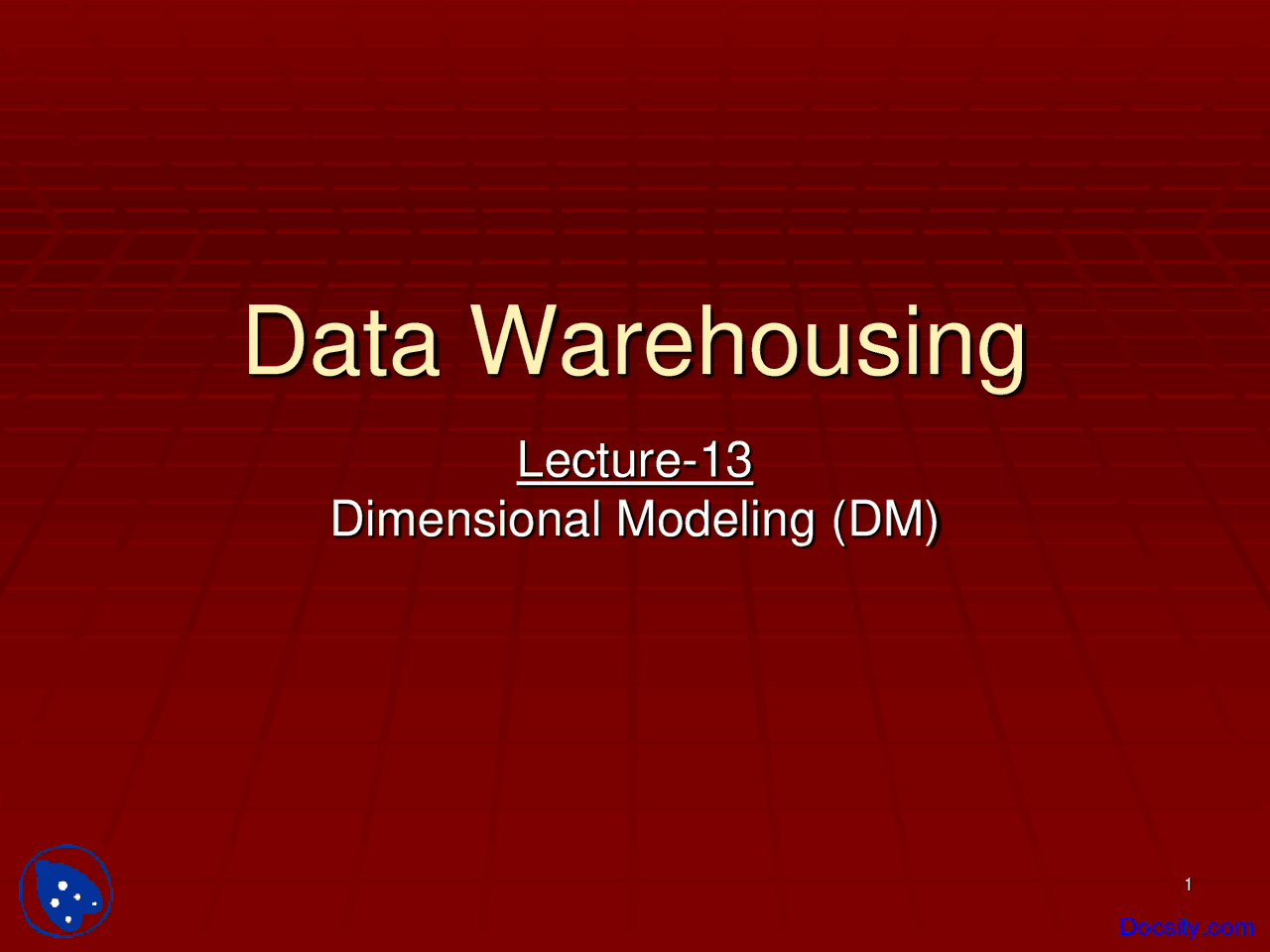Dimensional Modeling, Paradox - Data Warehousing - Lecture Slides - Docsity