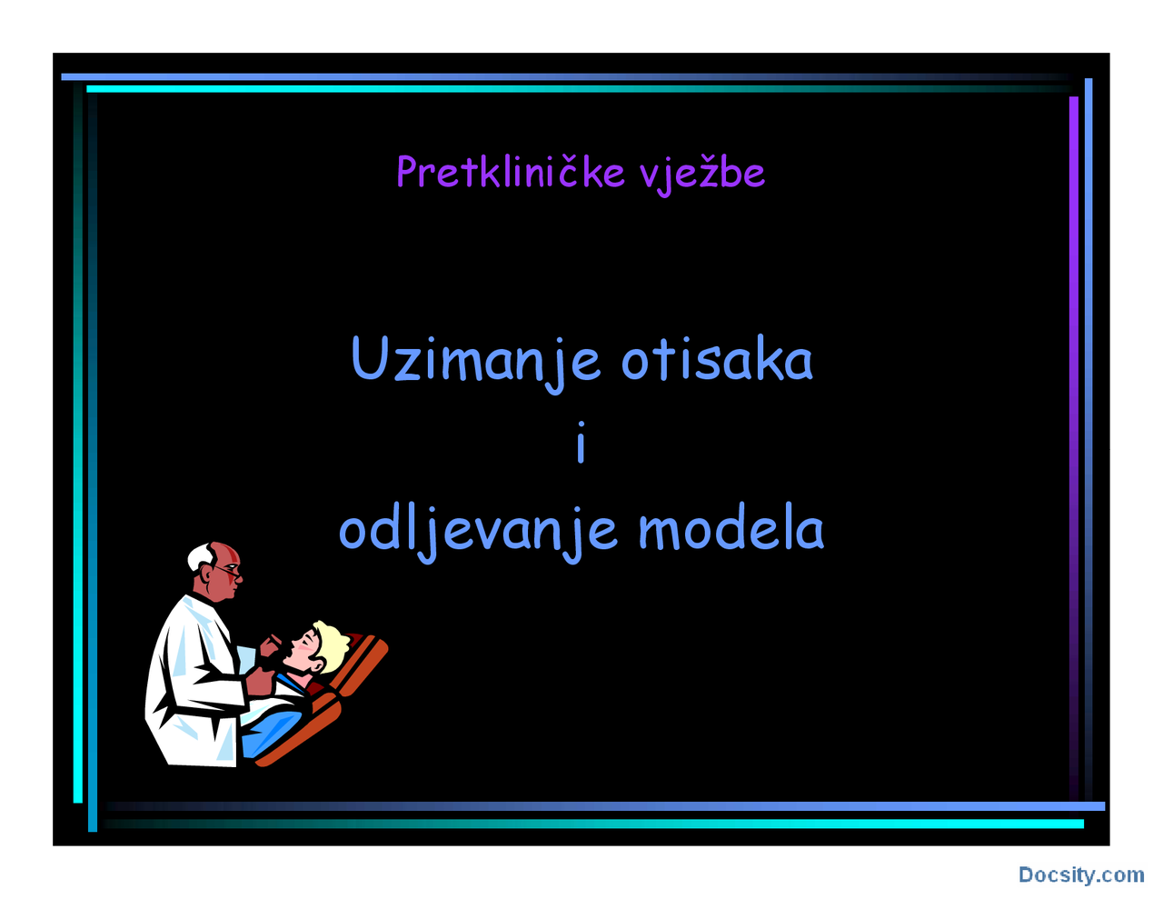 Otisci-Slajdovi-Ortodoncija-Stomatologija | Slajdovi' predlog Stomatologija - Docsity