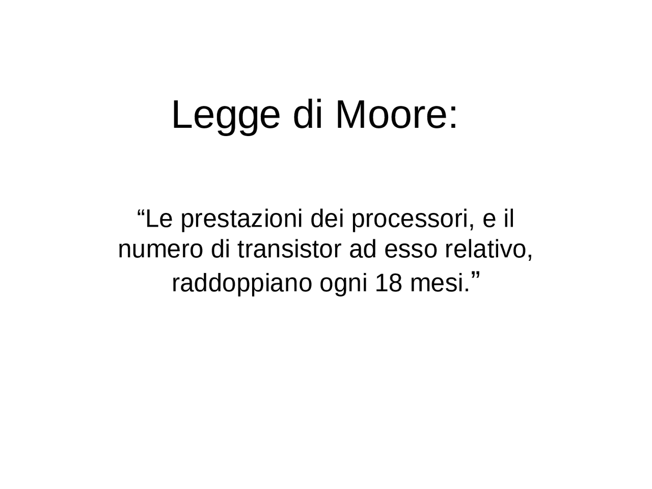 Legge di Moore - Appunti di Informatica - Docsity