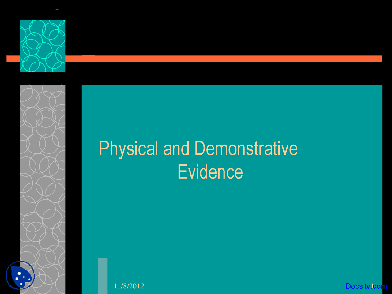 Physical and Demonstrative Evidence - Criminal Justice System - Lecture ...