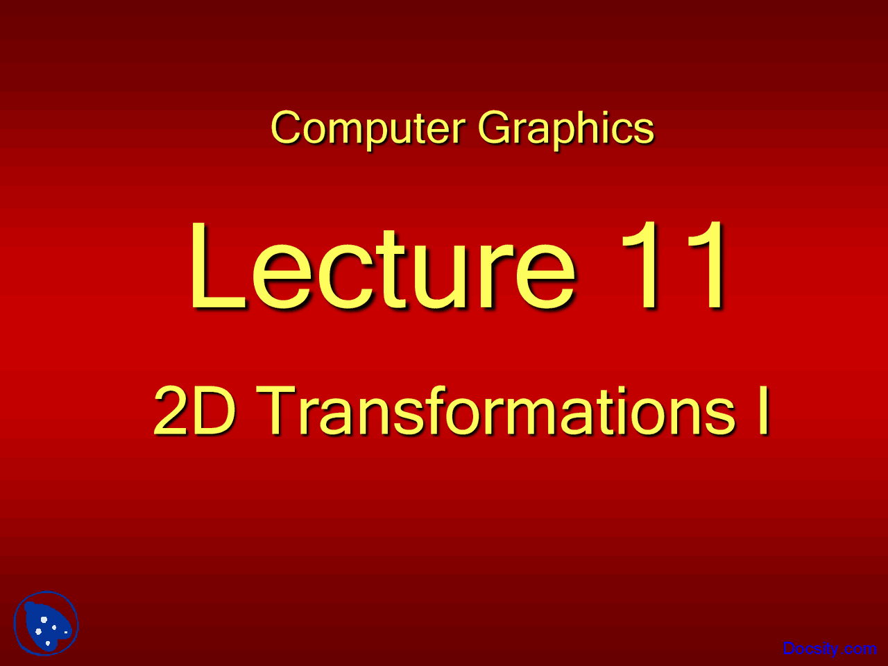 2d Transformations Computer Graphics Lecture Slides Docsity