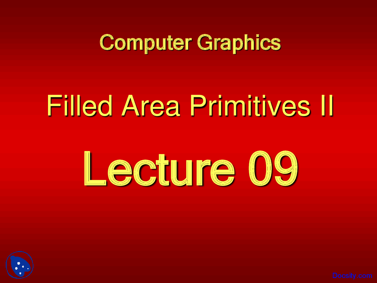 Polygon Polygon Types Computer Graphics Lecture Slides Slides Computer Graphics Docsity