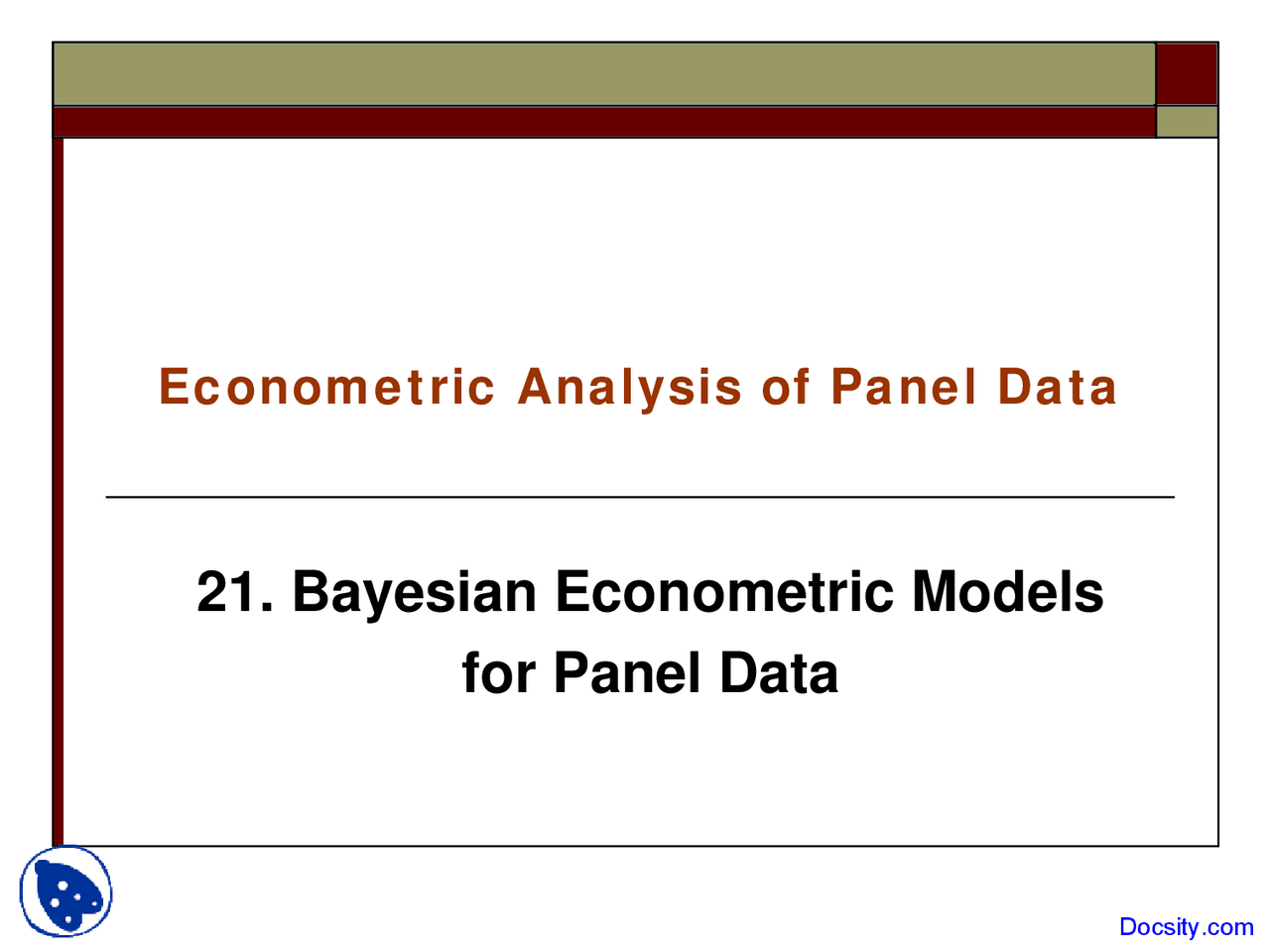 Bayesian Econometric Models Econometric Analysis Of Panel Data Lecture Slides Docsity