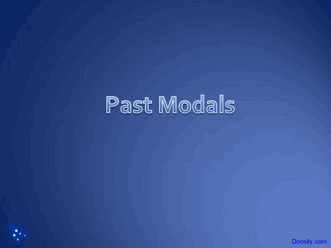 Past Modals English Language Lecture Slides Docsity