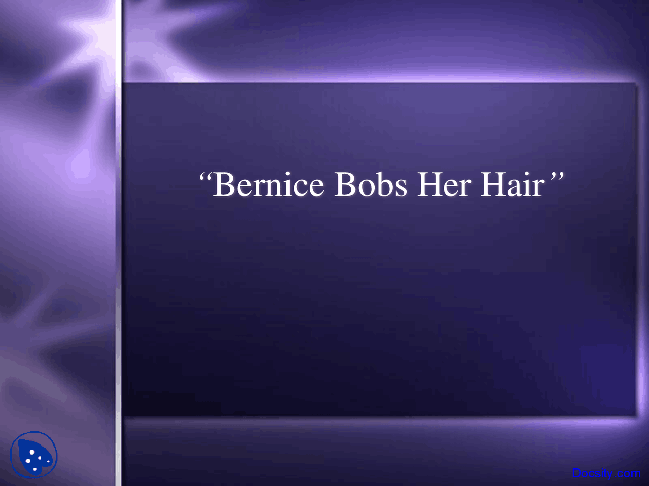 Bernice Bobs her Hair - English Language - Lecture Slides | Slides ...