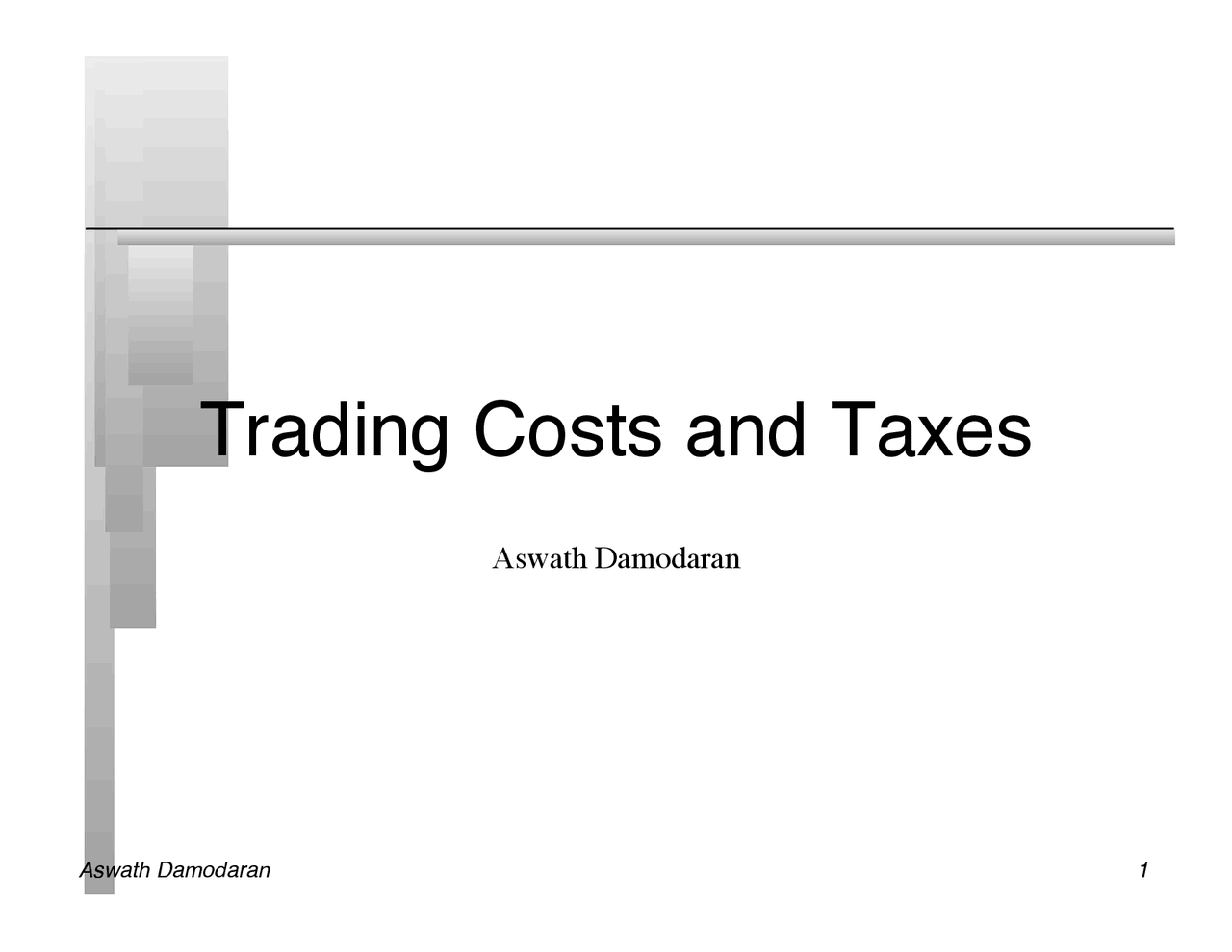Trading Costs And Taxes Investment Management Lecture Slides Docsity